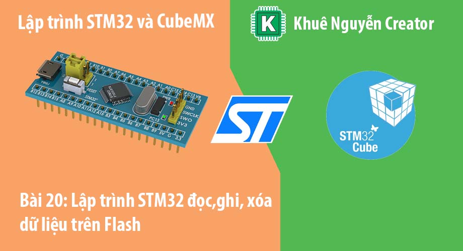 Lập trình STM32 Flash đọc, ghi và xóa dữ liệu