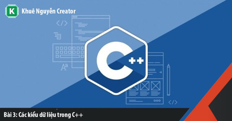 Các Kiểu Dữ Liệu Trong C++ Mà Bạn Nên Biết